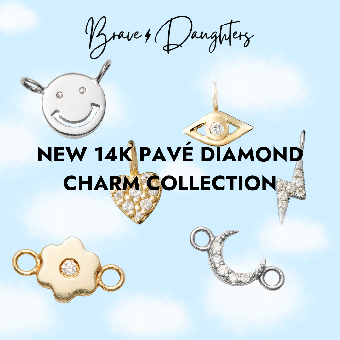 New Pavé Diamond Charm Collection | Brave Daughters